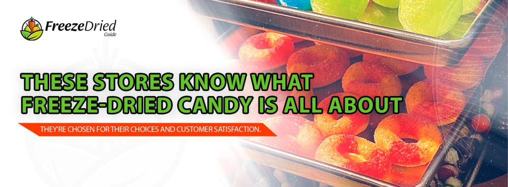 Top 5 Best Places To Buy Freeze Dried Candy | Freeze Dried Guide